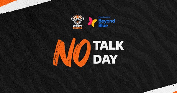 No Talk Day: Supporting Beyond Blue | Wests Tigers