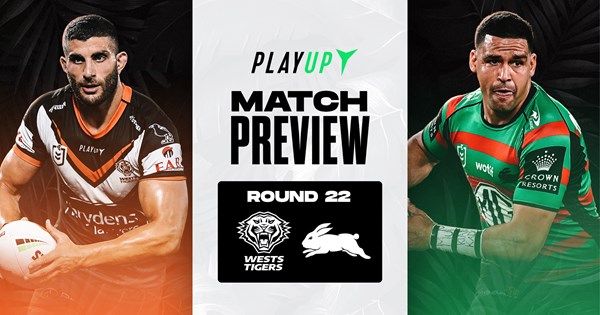 Match Preview: Round 22 vs Rabbitohs | Wests Tigers