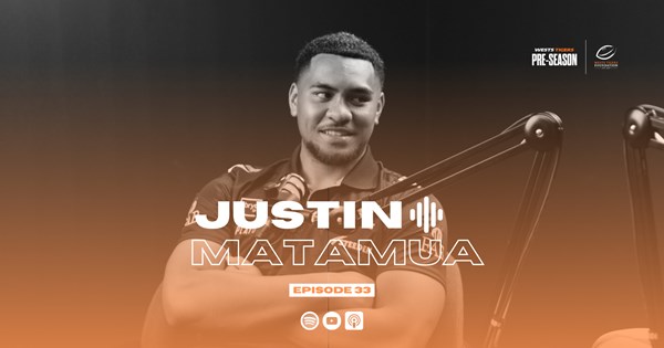 BTR Pre-season Podcast: Justin Matamua | Wests Tigers